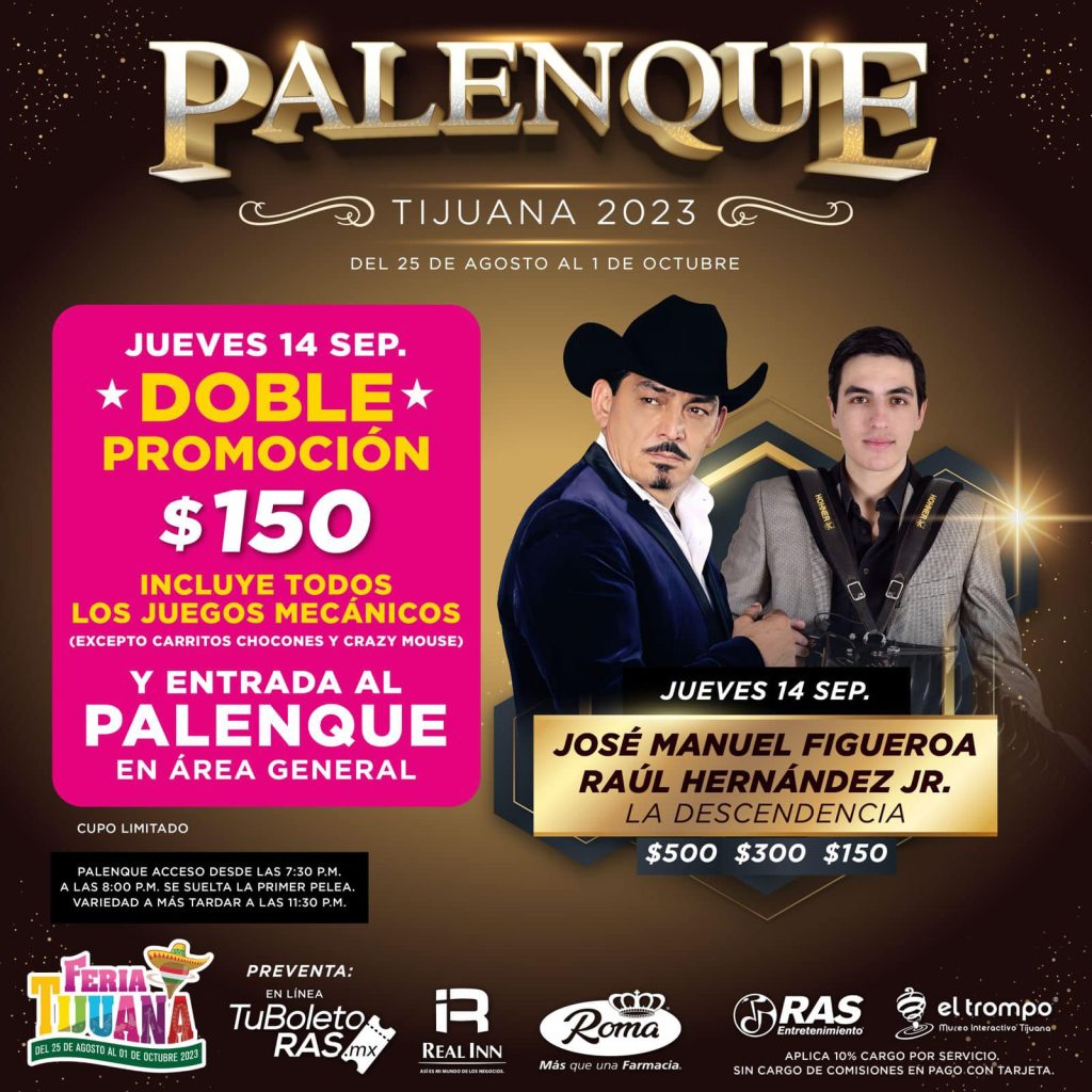José Manuel Figueroa y Raúl H. JR. en el Palenque Tijuana 2023