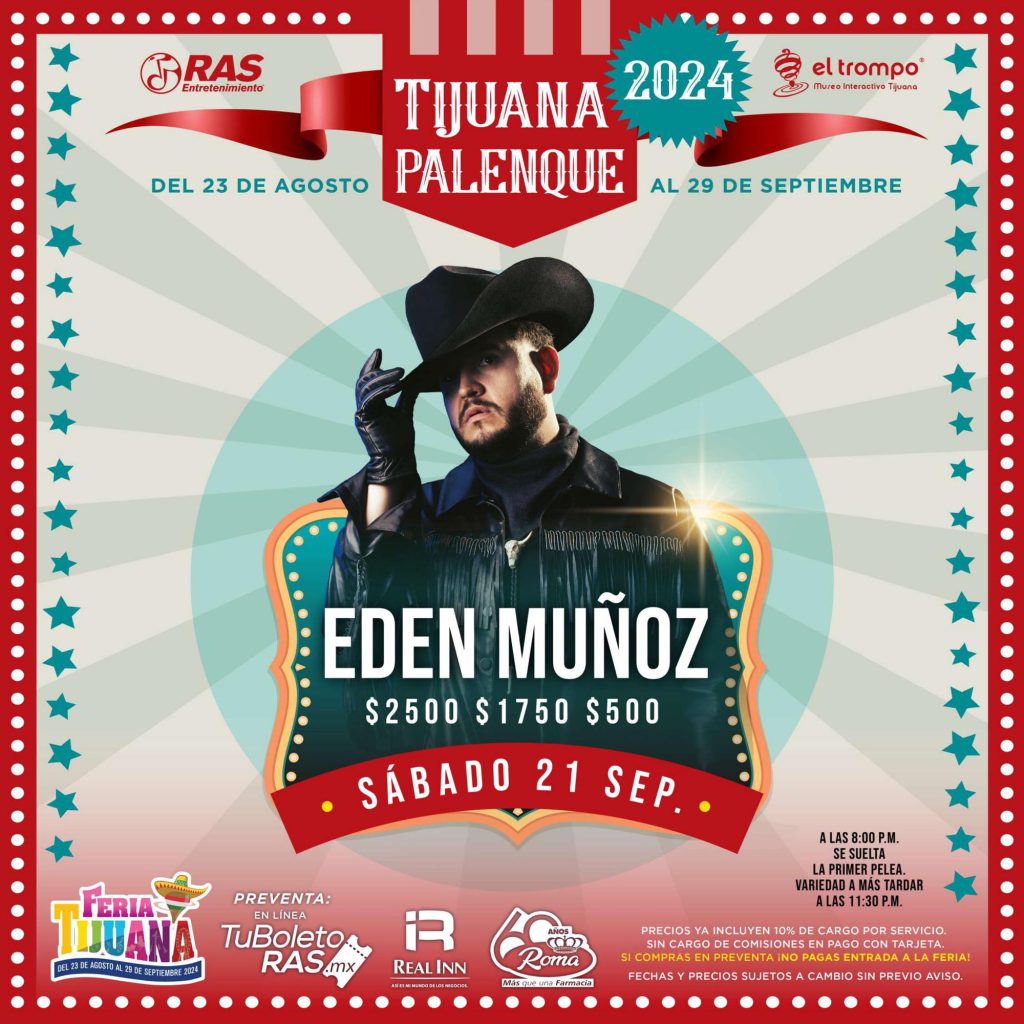 Edén Muñoz en el Palenque de la Feria Tijuana 2024