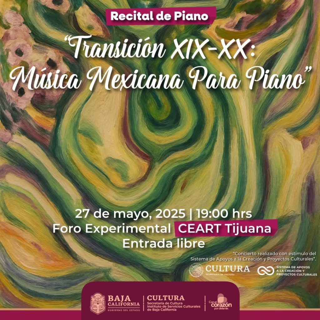 Transición XIX-XX: Música Mexicana para Piano en Tijuana 2025