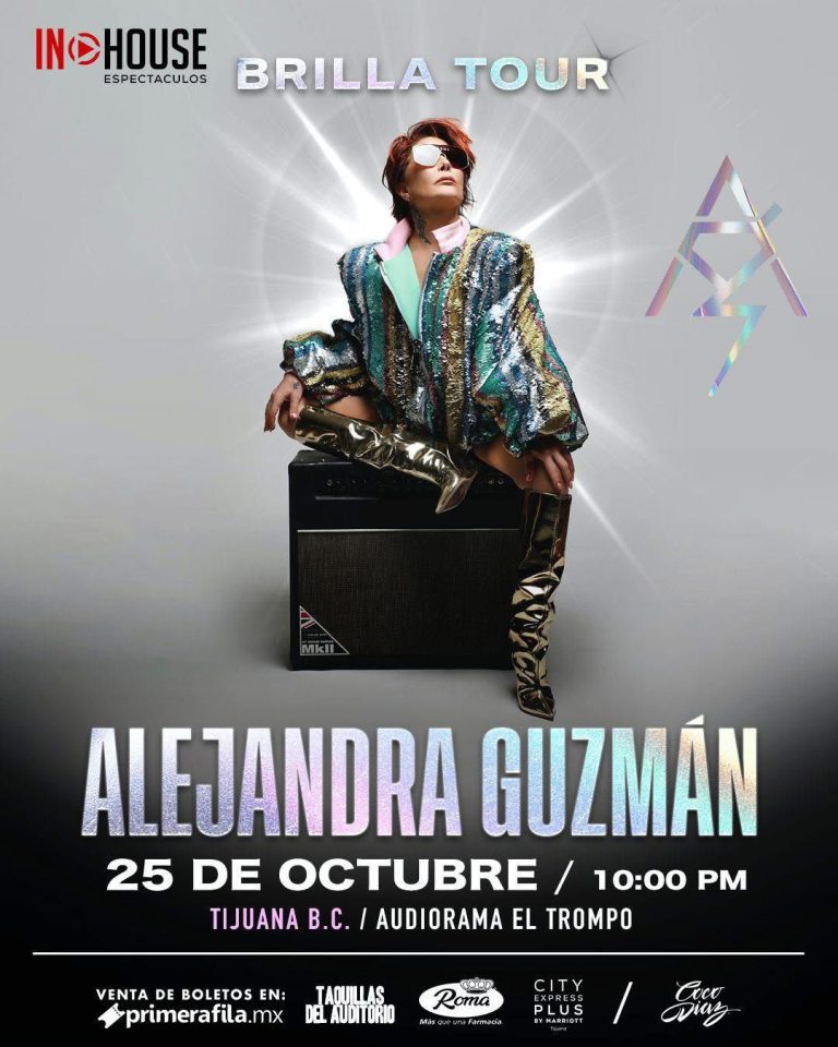 Alejandra Guzmán en Tijuana 2025: “Brilla Tour” en Audiorama El Trompo ...