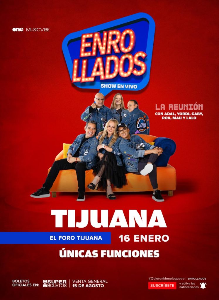 Enrollados Show en Vivo en Tijuana 2026: Reencuentro del elenco de Otro ...