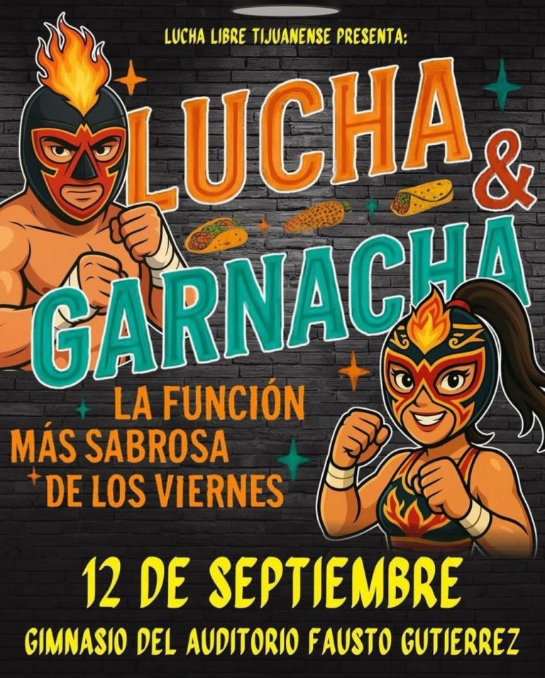 Lucha y Garnacha en Tijuana 2025: evento en Gimnasio Auditorio Fausto ...