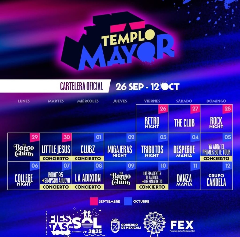 Foro Templo Mayor Mexicali 2025: La nueva zona de Fiestas del Sol