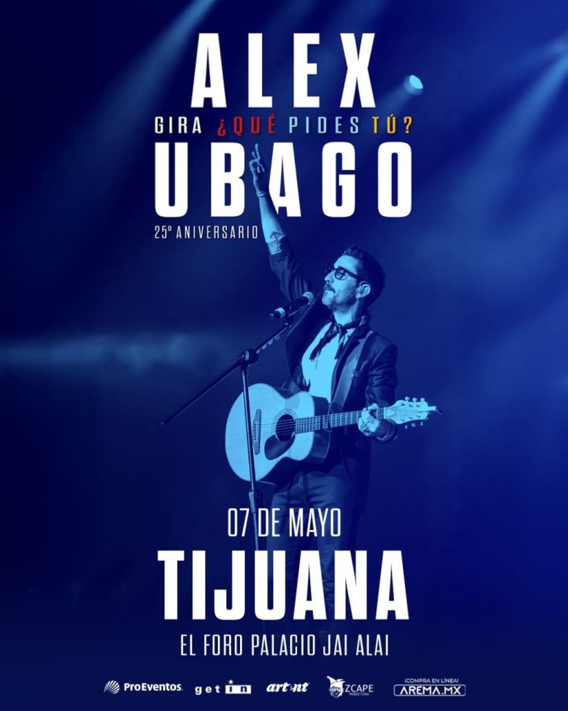 Alex Ubago en Tijuana 2026: Concierto en El Foro con su gira “¿Qué ...