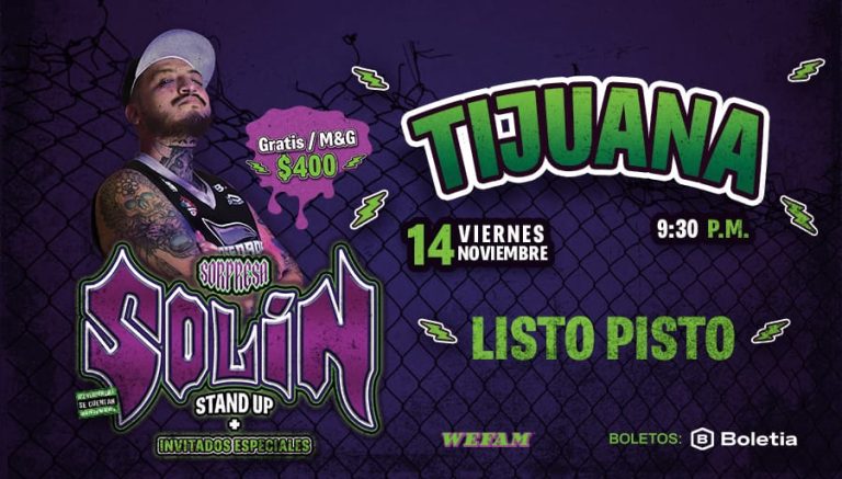 Solin Sorpresa en Tijuana 2025: Noche de comedia en Listo Pisto