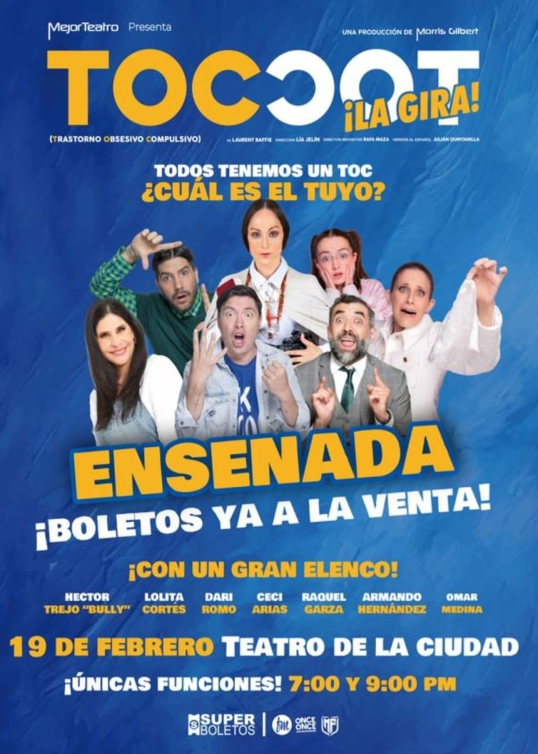 Toc Toc-La Gira en Ensenada 2026: Presentación en el Teatro de la ...