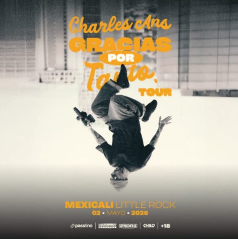 Charles Ans en Mexicali 2026: Concierto en Little Rock CANCELADO