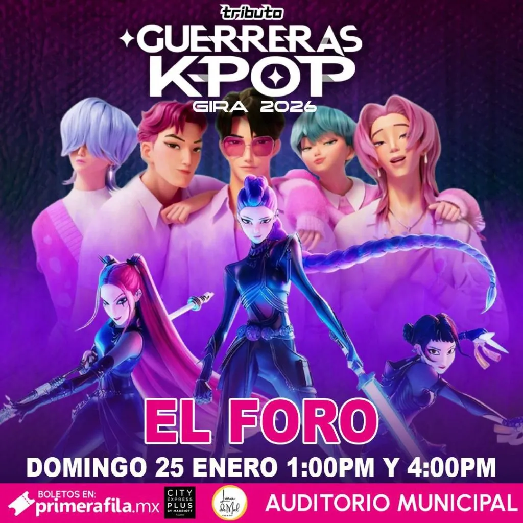 Tributo Guerreras K-Pop en Tijuana 2026: funciones y precios