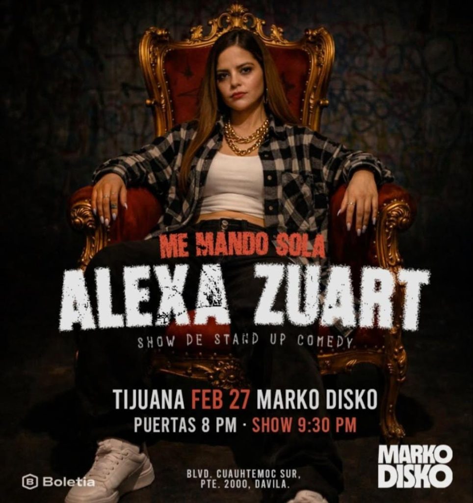 Alexa Zuart en Tijuana 2026: Stand up en Marko Disko