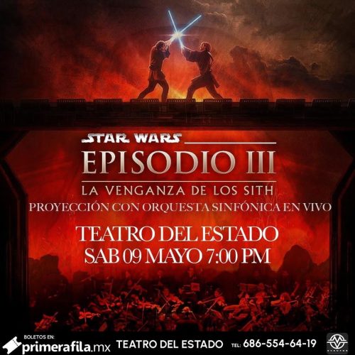 Star Wars Episodio III - Sinfónico en Mexicali 2026 en el Teatro del Estado