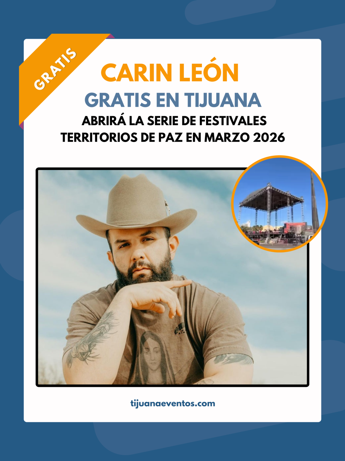 Carín León en Tijuana 2026: abre Territorios de Paz
