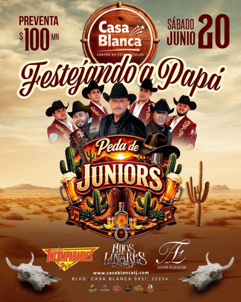 Festejando a Papá en Tijuana 2026: Noche norteña en Casa Blanca